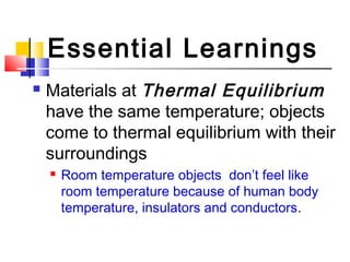 Notes yb lab 1 and lab 2 hot and cold and tracking the heat | PPT