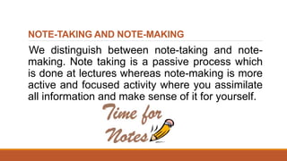 Note taking and note making | PPTX