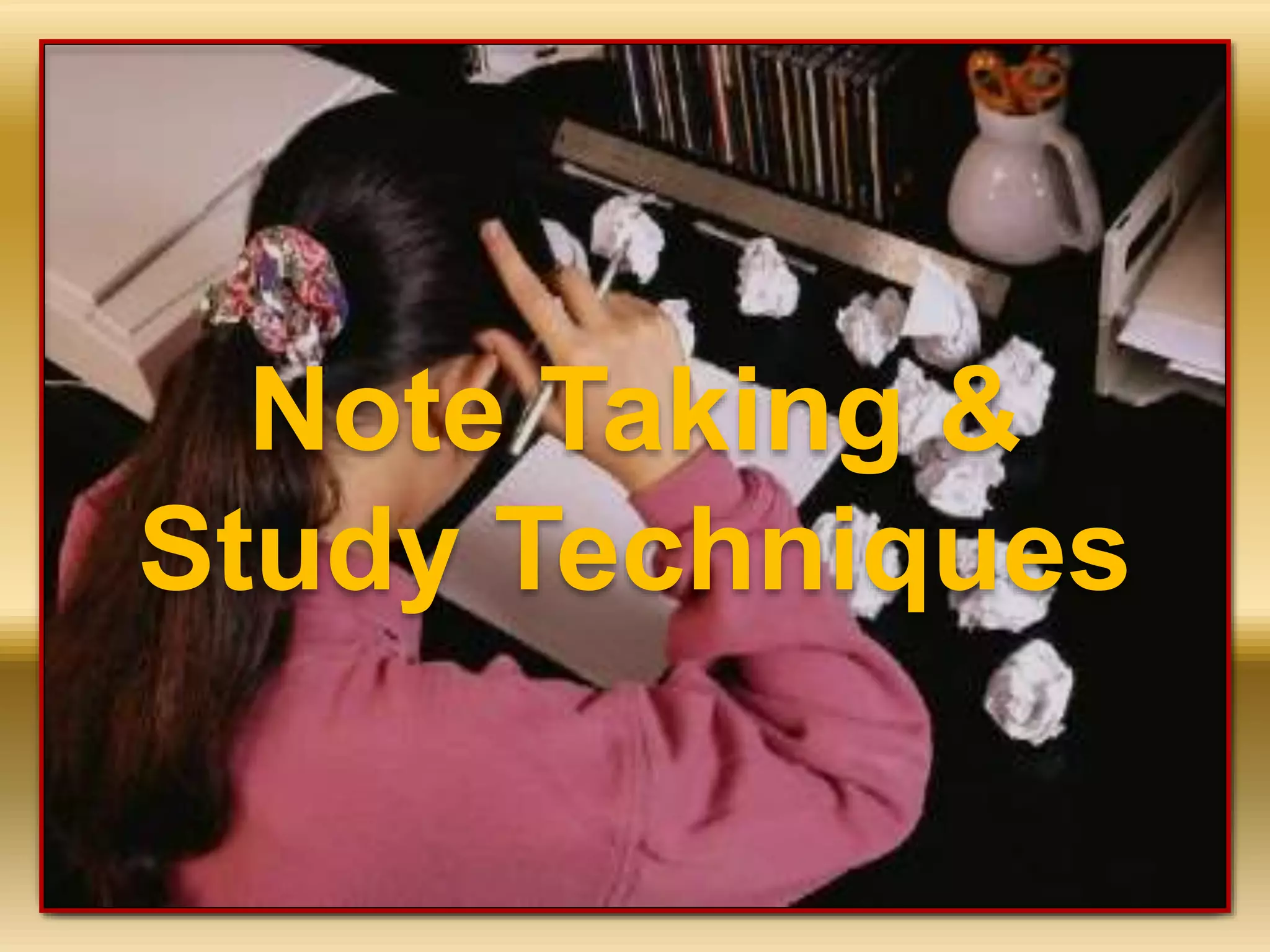 Note Taking and Study Techniques | PPTX