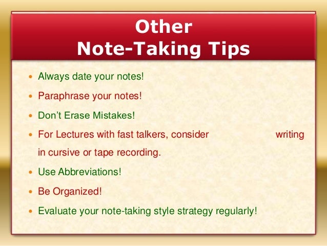 Note Taking and Study Techniques