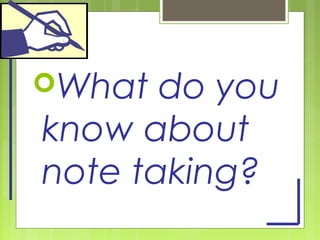 Note taking basics | PPT