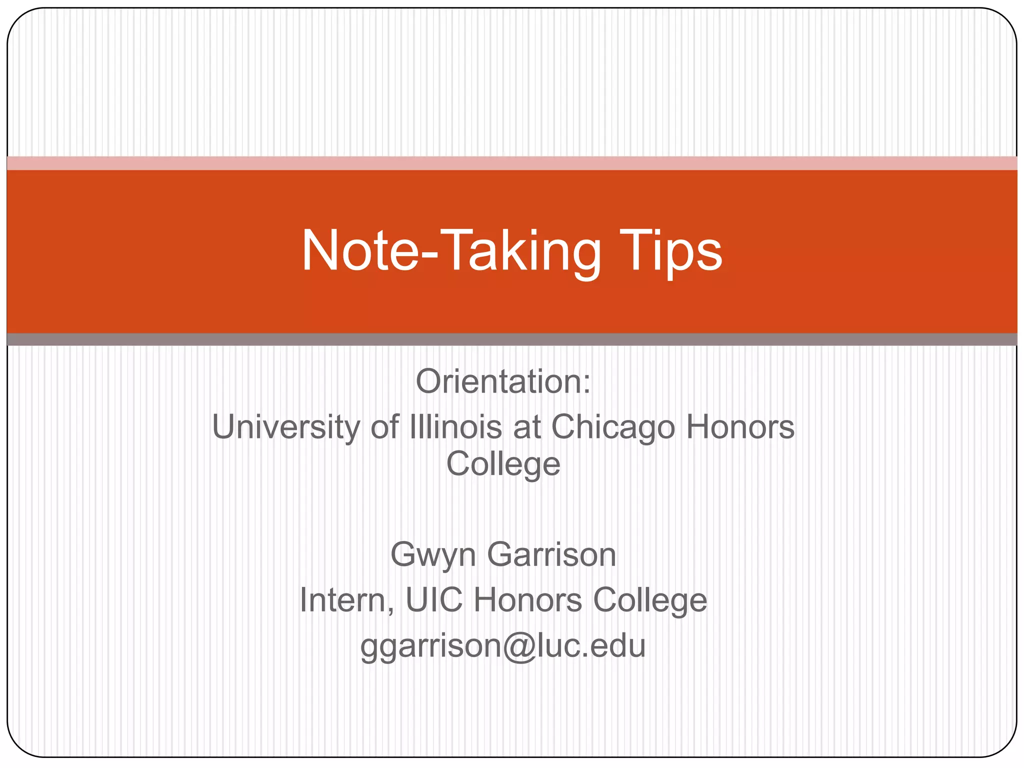 Note Taking Tips for Incoming Freshmen at UIC Honors College | PPT