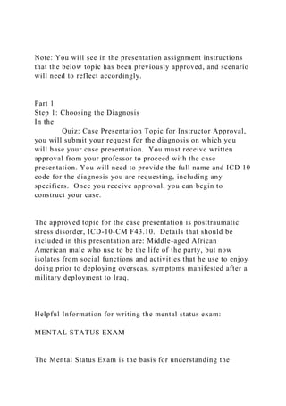 Note You will see in the presentation assignment instructions tha.docx