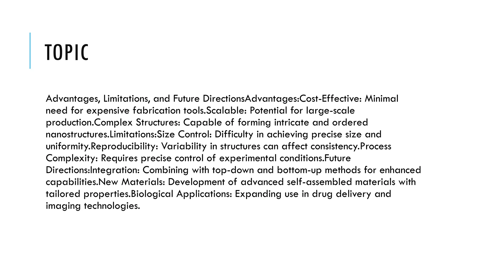 Advantages, Limitations, and Future DirectionsAdvantages | PPT