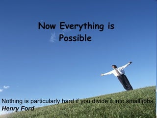 Nothing is Impossible | PPT