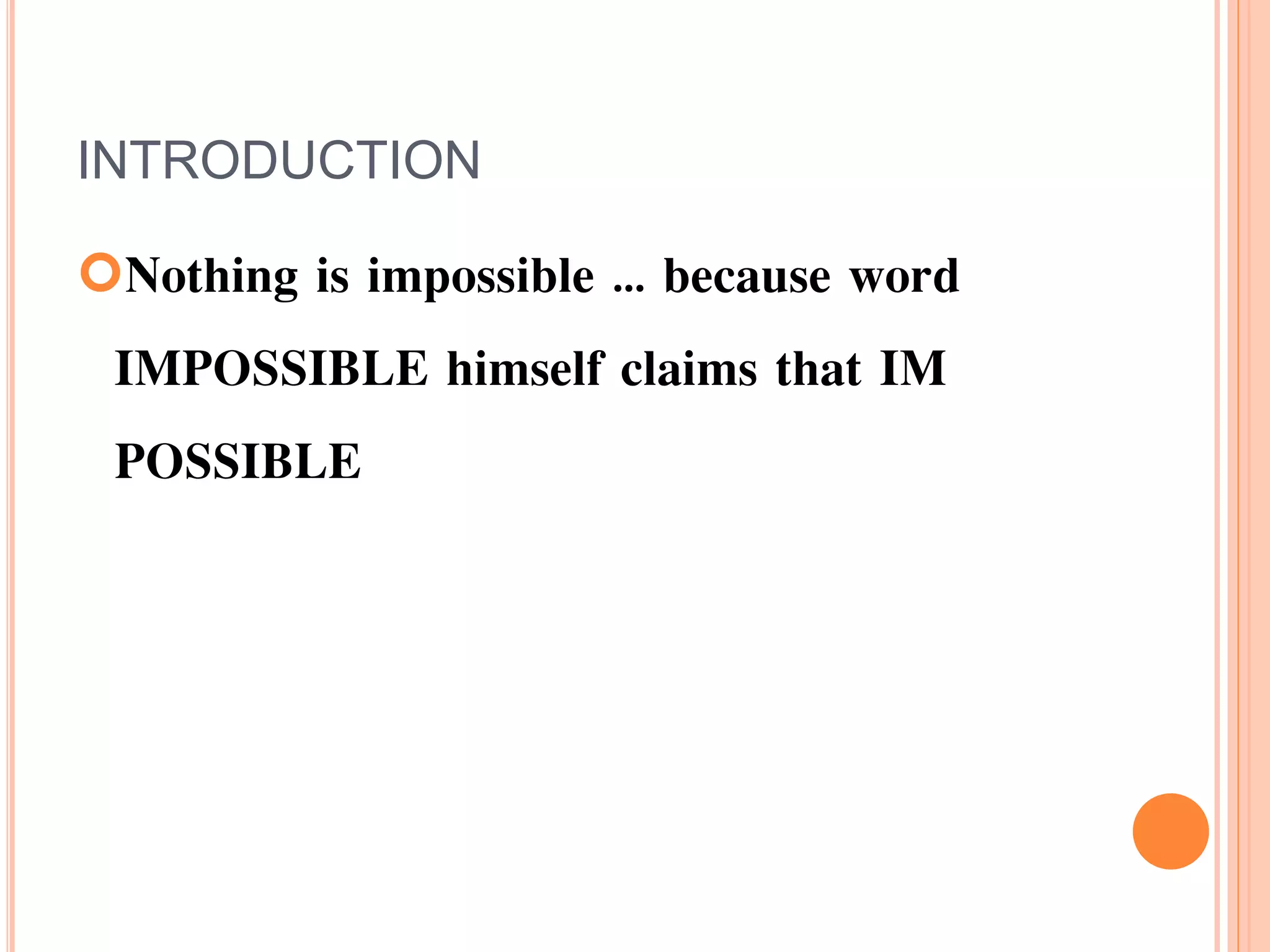 Nothing is impossible | PPTX
