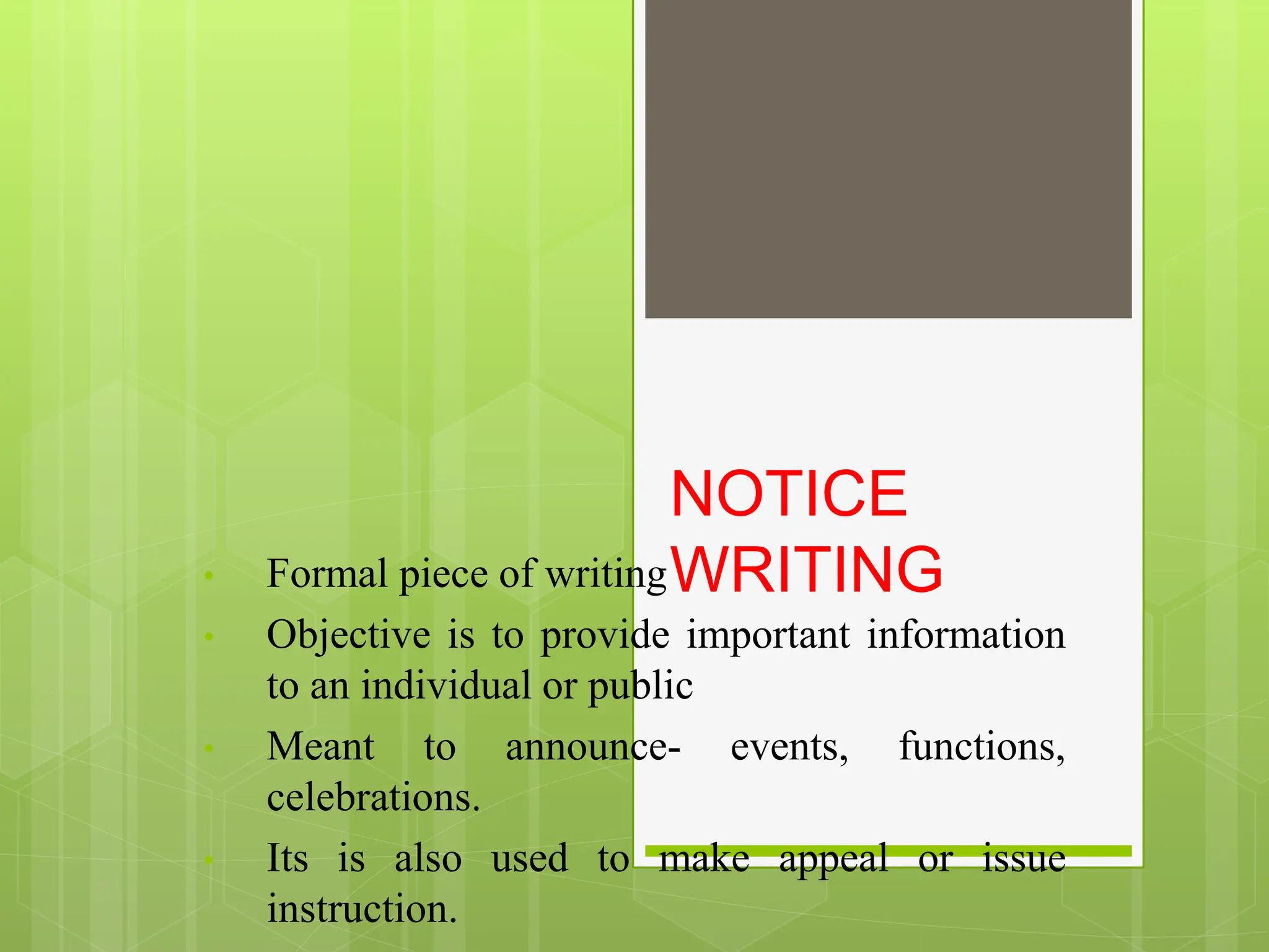 WHAT IS NOTICE WRITING - VALUE POINTS AND FORMAT | PPTX