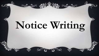 Notice writing format | PPT
