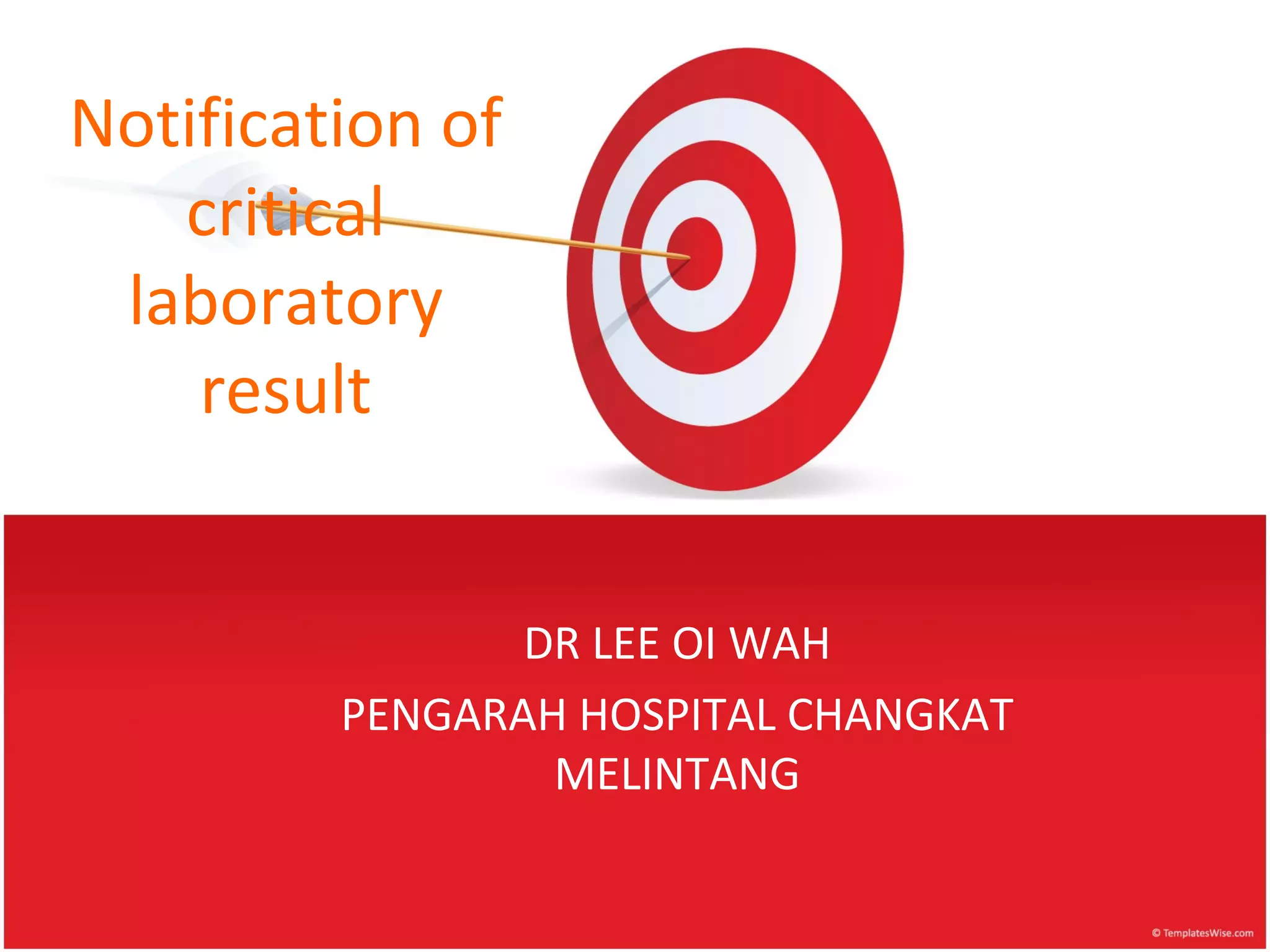 Notification of critical laboratory result | PPT