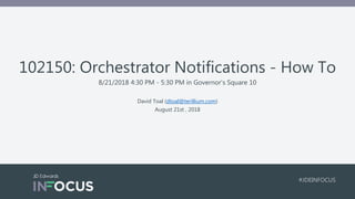 How to Set Up Notifications in Oracle JD Edwards Orchestrator | PPTX