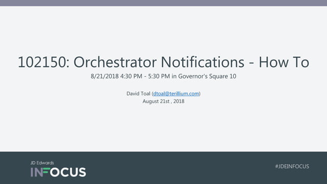 How to Set Up Notifications in Oracle JD Edwards Orchestrator | PPTX