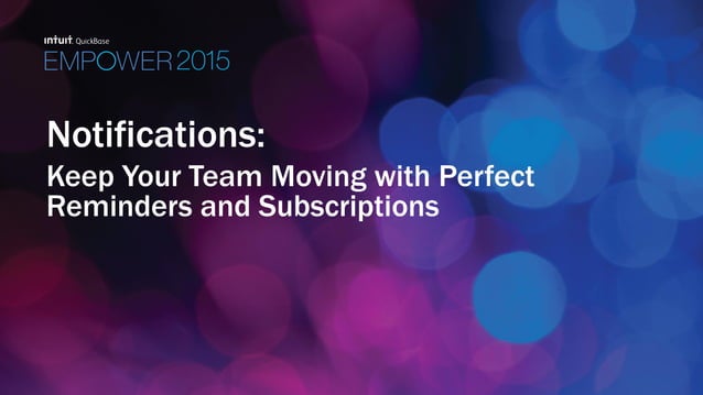 Notifications: Keep Your Team Moving with Perfect Reminders and ...