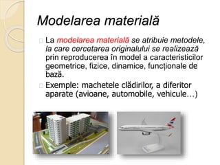 Notiune de model si modelare | PPTX