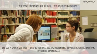 Sarah Pittaway: Not just "the help" library service as professional ...