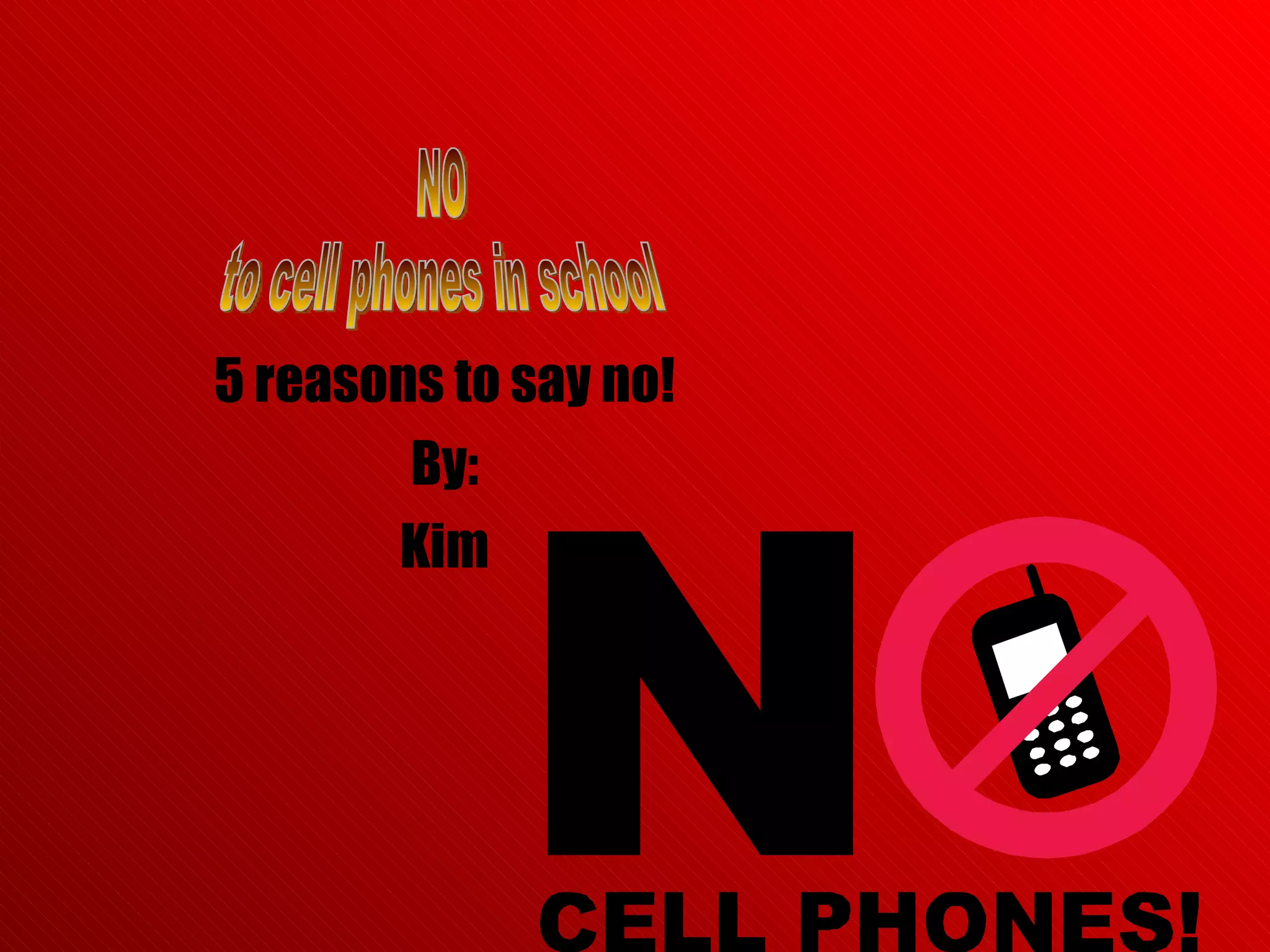 No Cell Phones In School | PPT