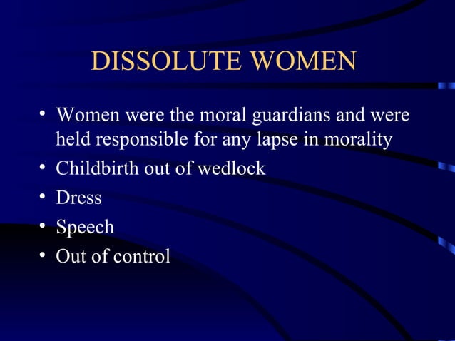 Notoriously dissolute females | PPT