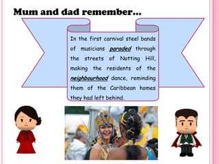 Notting hill carnival | PPTX