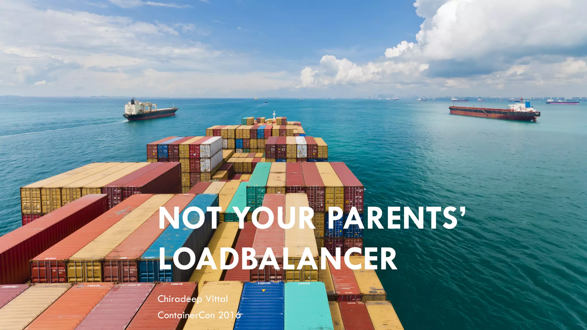 Load Balancing for Containers and Cloud Native Architecture | PPT