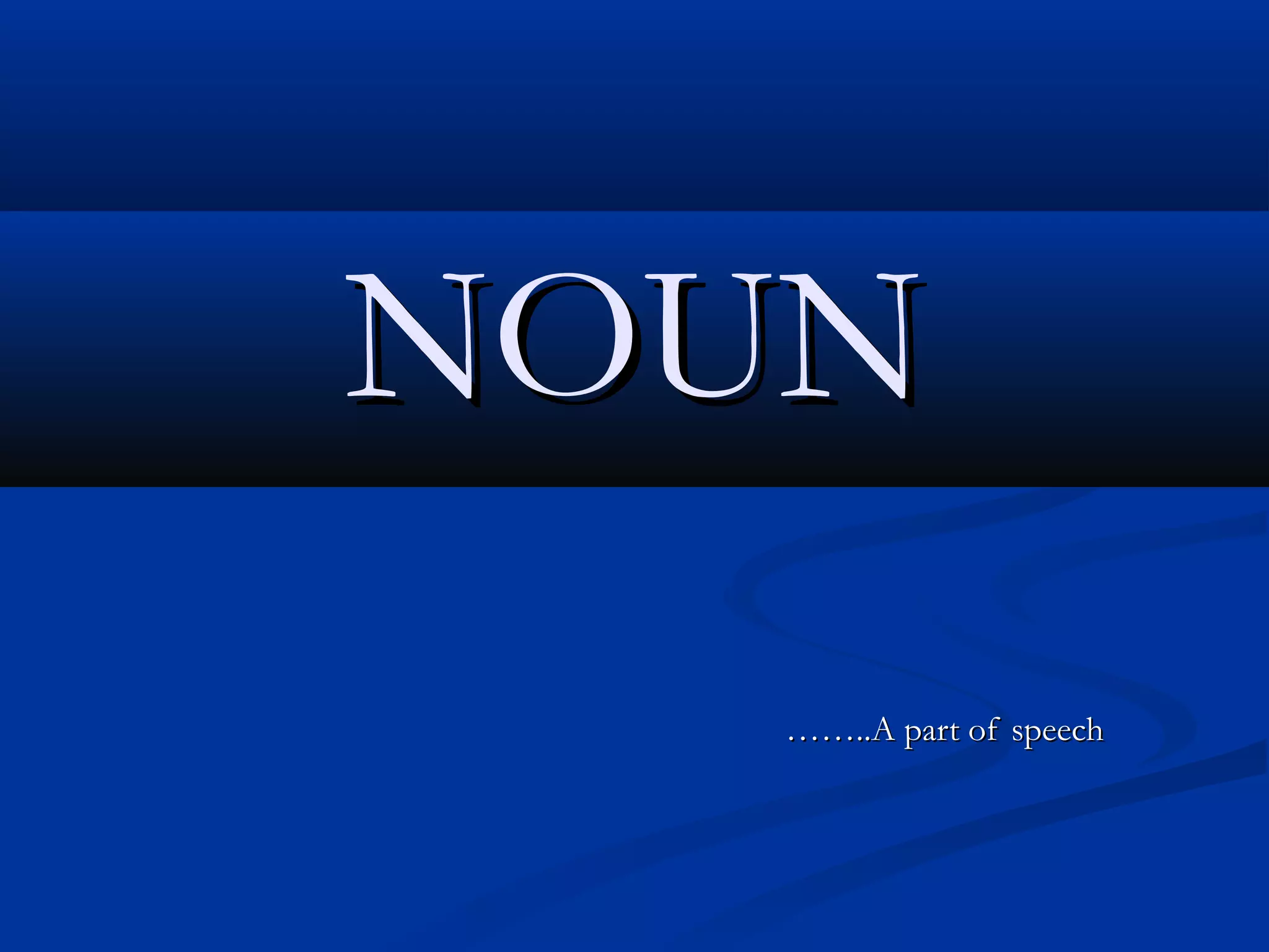 presentation on noun | PPT