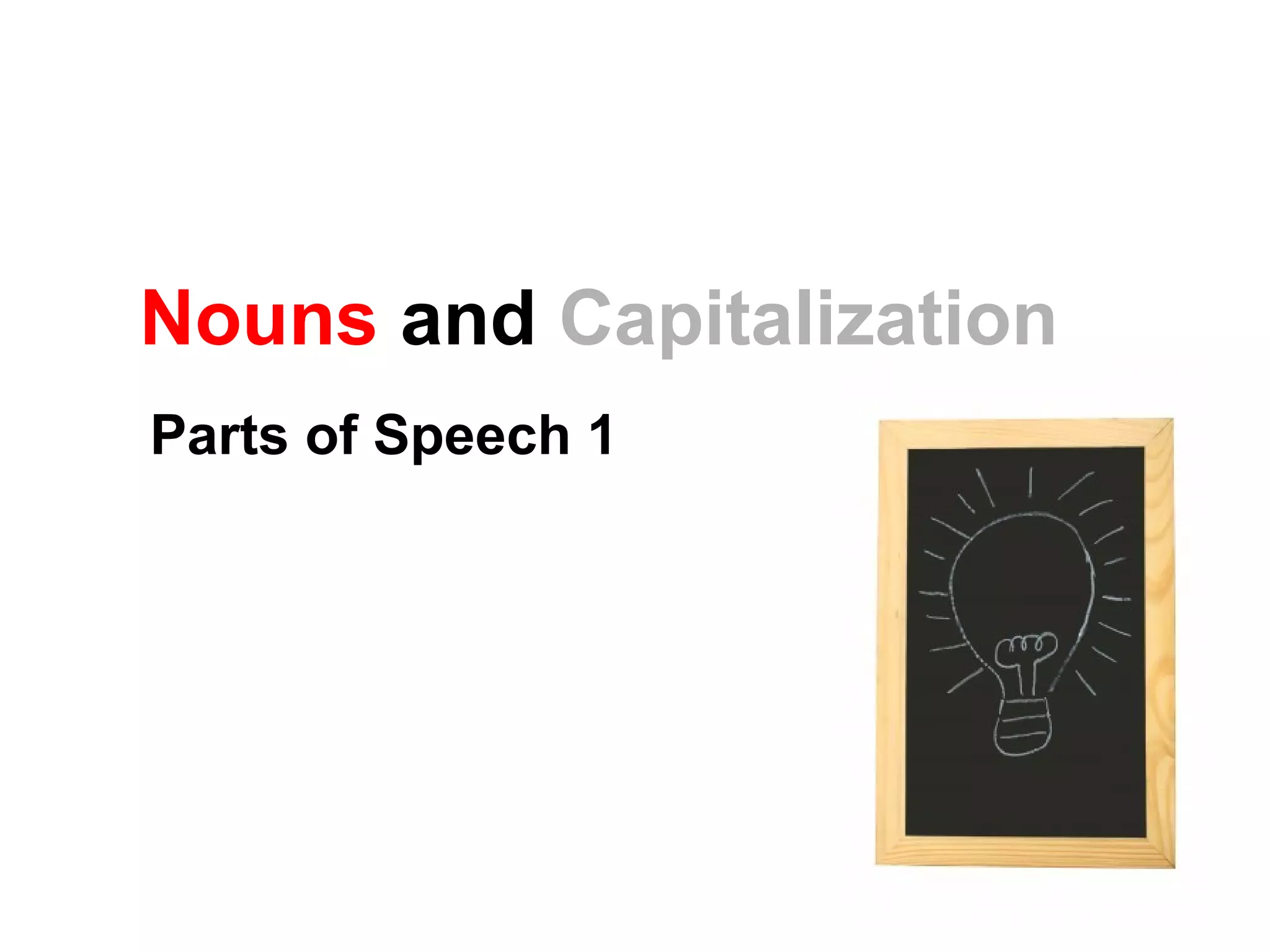 Noun types-and-capitalization-lesson | PPT