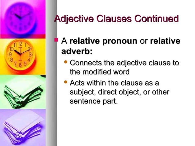 Noun, adjective, and adverb clauses | PPT