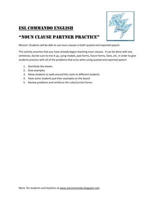 Noun clause partner practice ESL activity - Quoted and Reported Speech ...