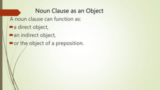 Noun clause presentation mssl | PPTX | Law