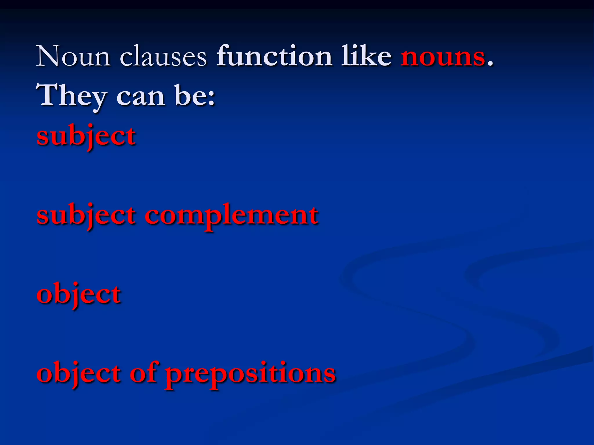 Noun clauses | PPTX