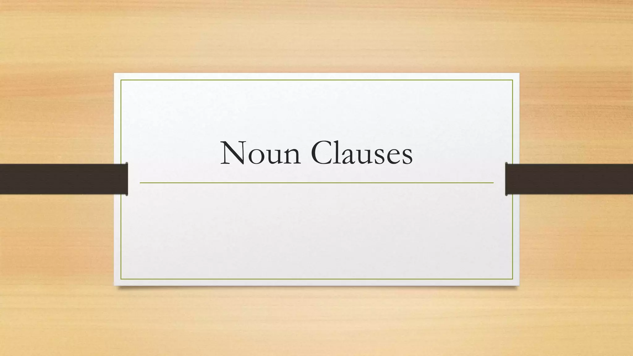Noun Clauses.pptx | Law
