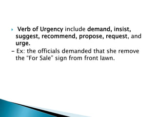 Noun clauses aftter verb or expression of urgency | PPTX