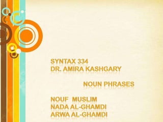 Syntax 334 Noun phrases | PPT