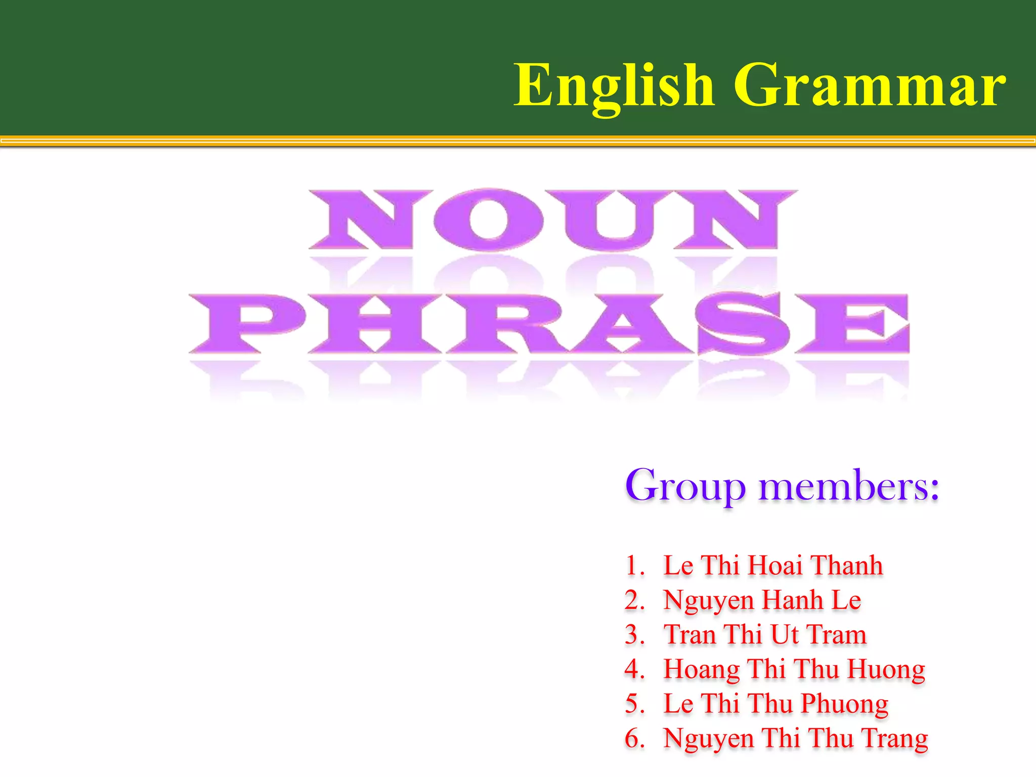 Noun phrases | PPT