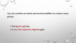 Introduction to Noun Phrases | PPTX