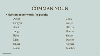 NOUNS Grammar pasic starts up for English | PPT