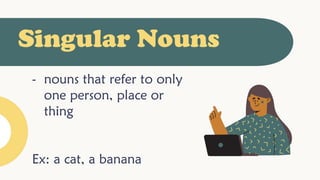 NOUNS and the different types of nouns.pptx