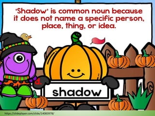 NOUNS- Common and Proper _ Grade 2.pptx