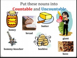 P1 Countable and Uncountable Nouns | PPT