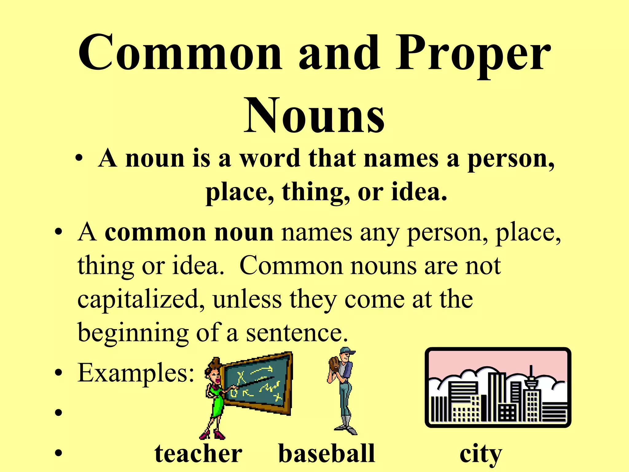 NOUNS Common vs. Proper.ppt