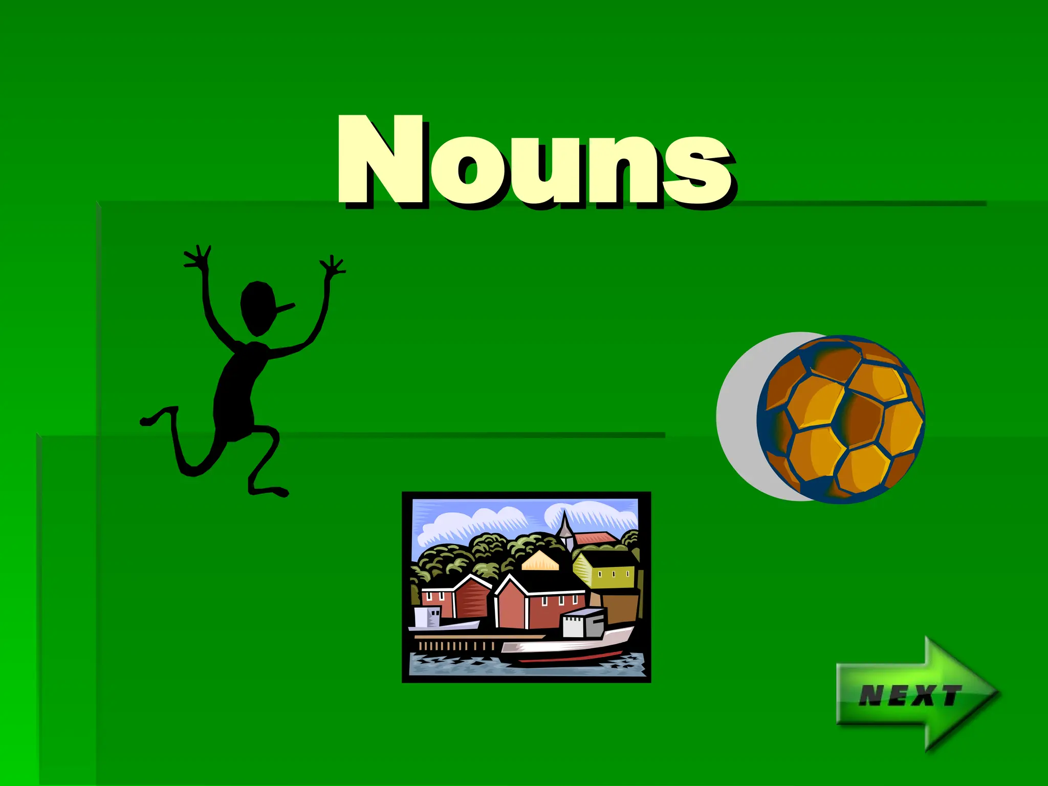 NOUNS (Person, Place, Thing, Idea, etc).ppt