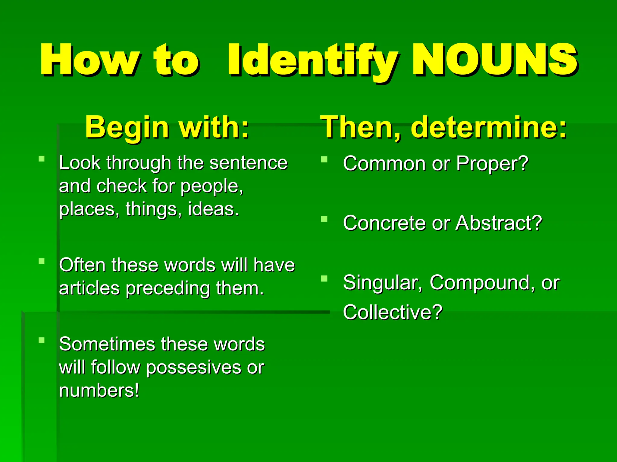 NOUNS (Person, Place, Thing, Idea, etc).ppt