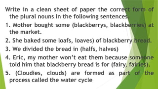 Forming Plural of regular nouns for Grade Six | PPTX | Gardening | Home ...