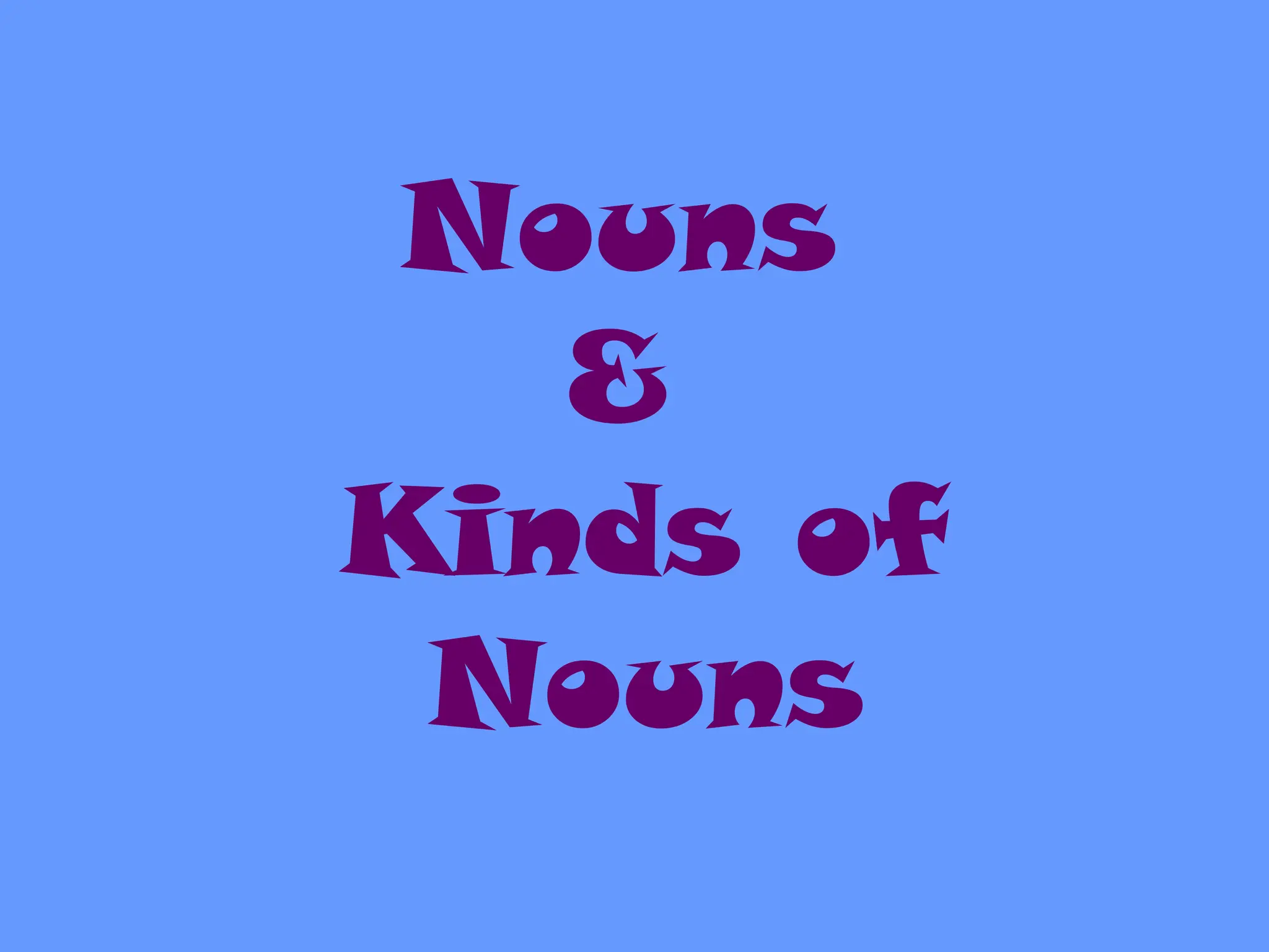 Nouns, Verbs, Pronouns power point presentation | PPT