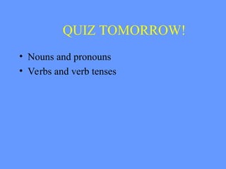 Nouns, Verbs, Pronouns power point presentation | PPT