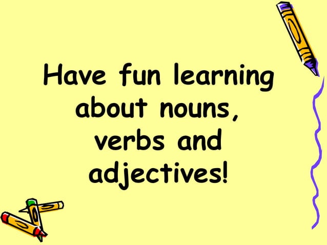 NOUN, VERB, ADJECTIVE.ppt
