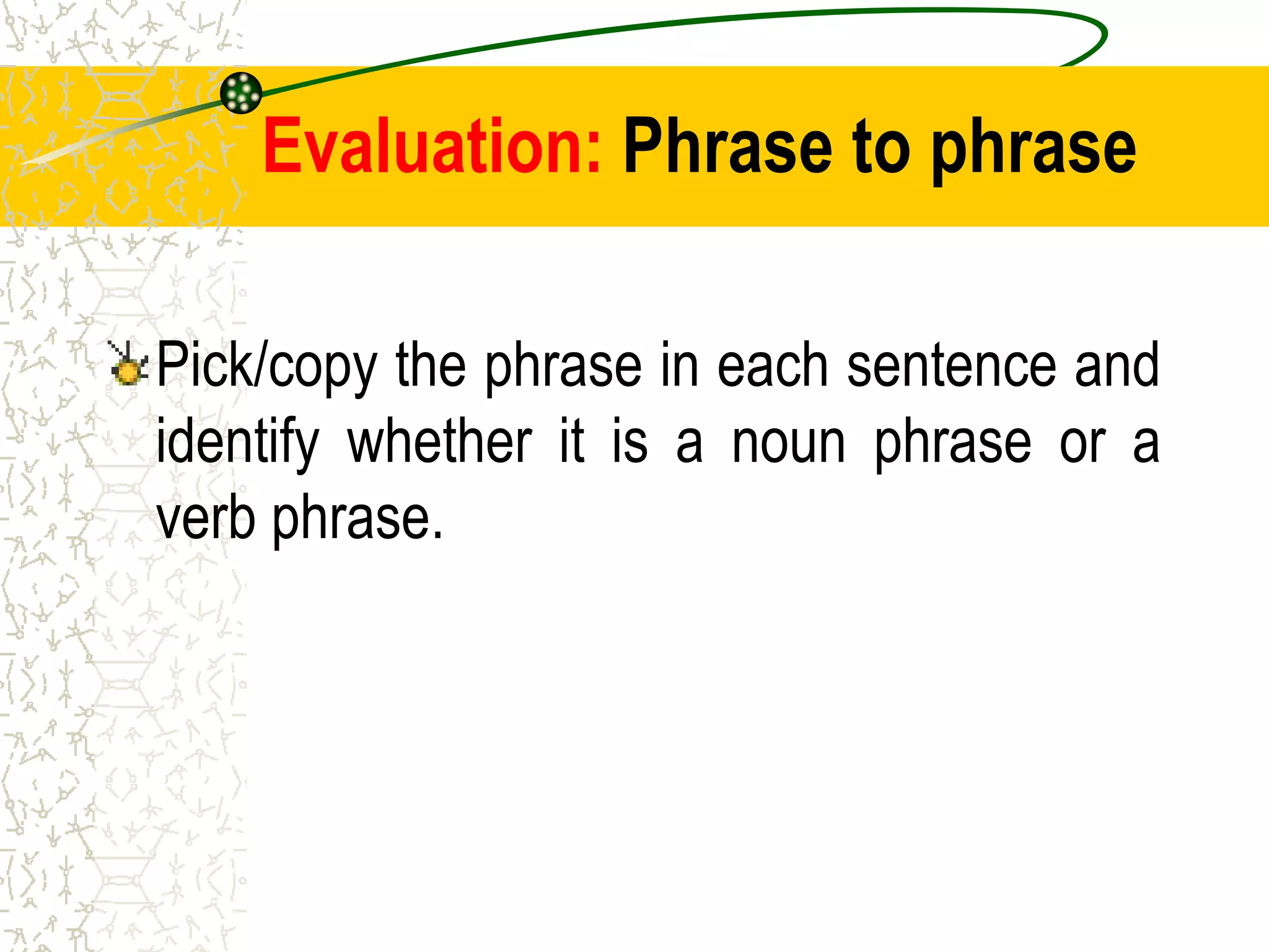 Noun & Verb Phrases.ppt