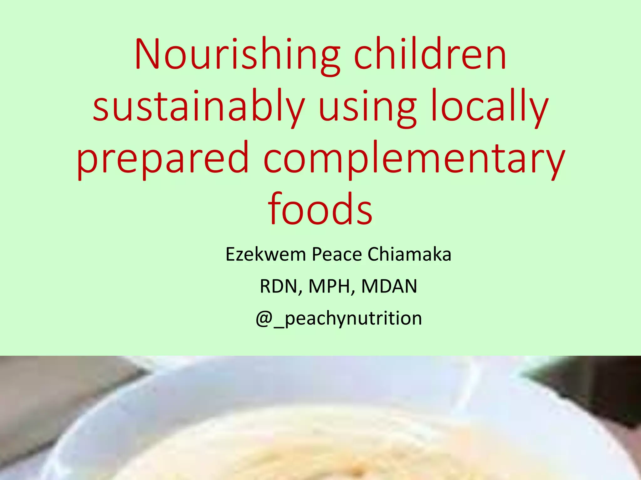 Nourishing Children Sustainably Using Locally Prepared Complementary ...