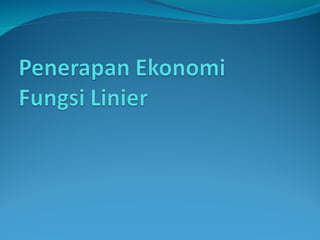 nov-1-03_Penerapan_Fungsi_Linier dalam matek.ppt