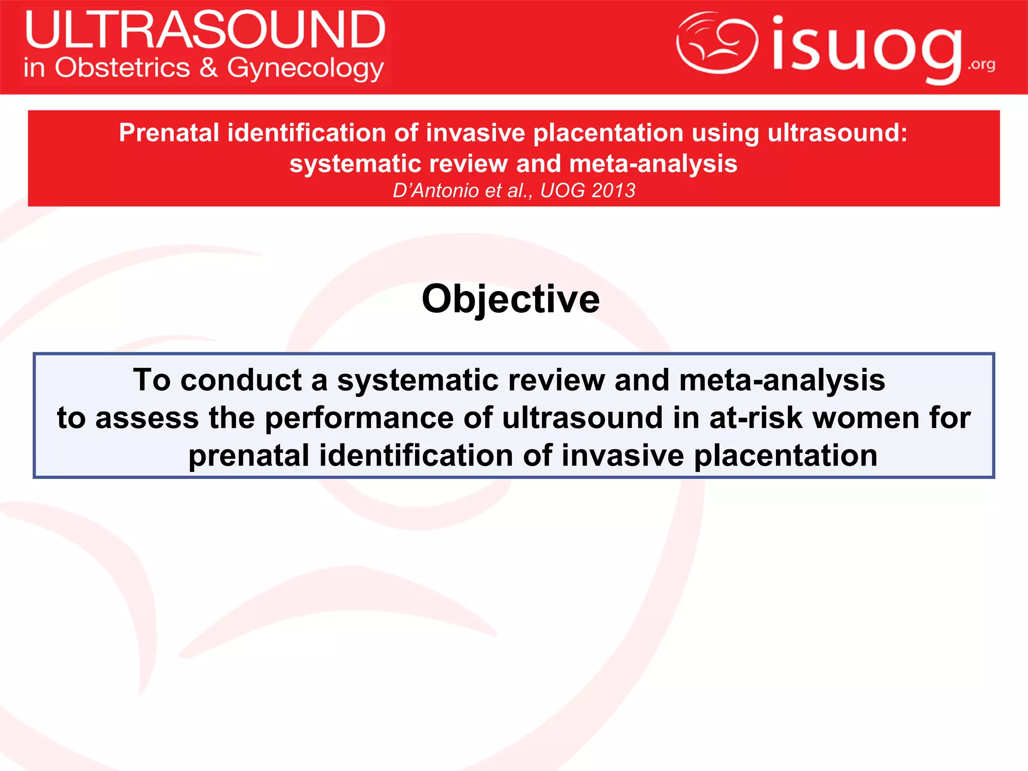 UOG Journal Club: Prenatal identification of invasive placentation ...