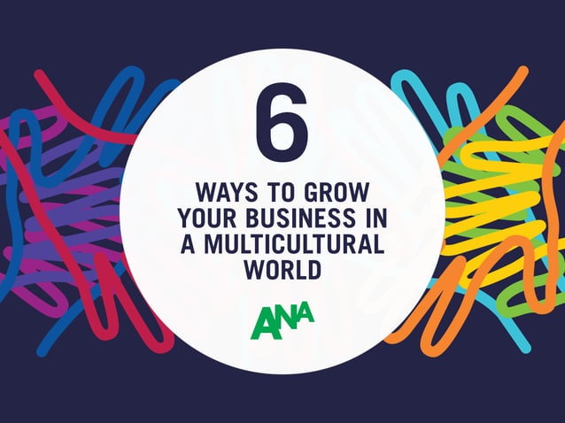 6 Ways to Grow Your Business in a Multicultural World | PPT