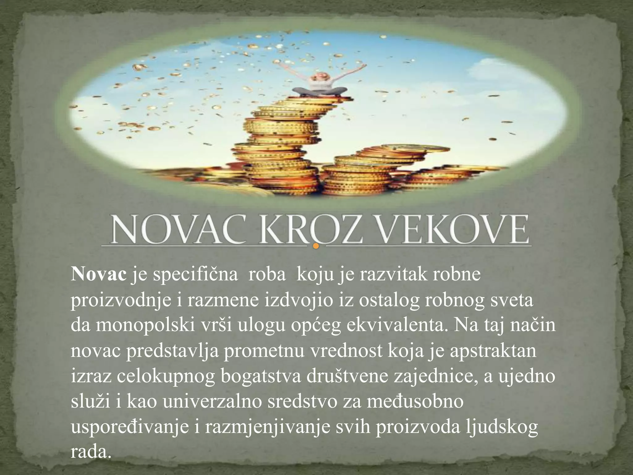 Novac kroz vekove - Nedelja novca 2017. | PPTX